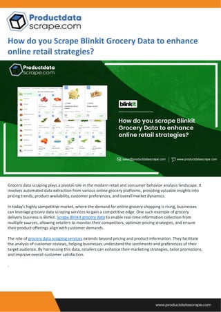 How do you Scrape Blinkit Grocery Data to enhance online retail strategies.pdf