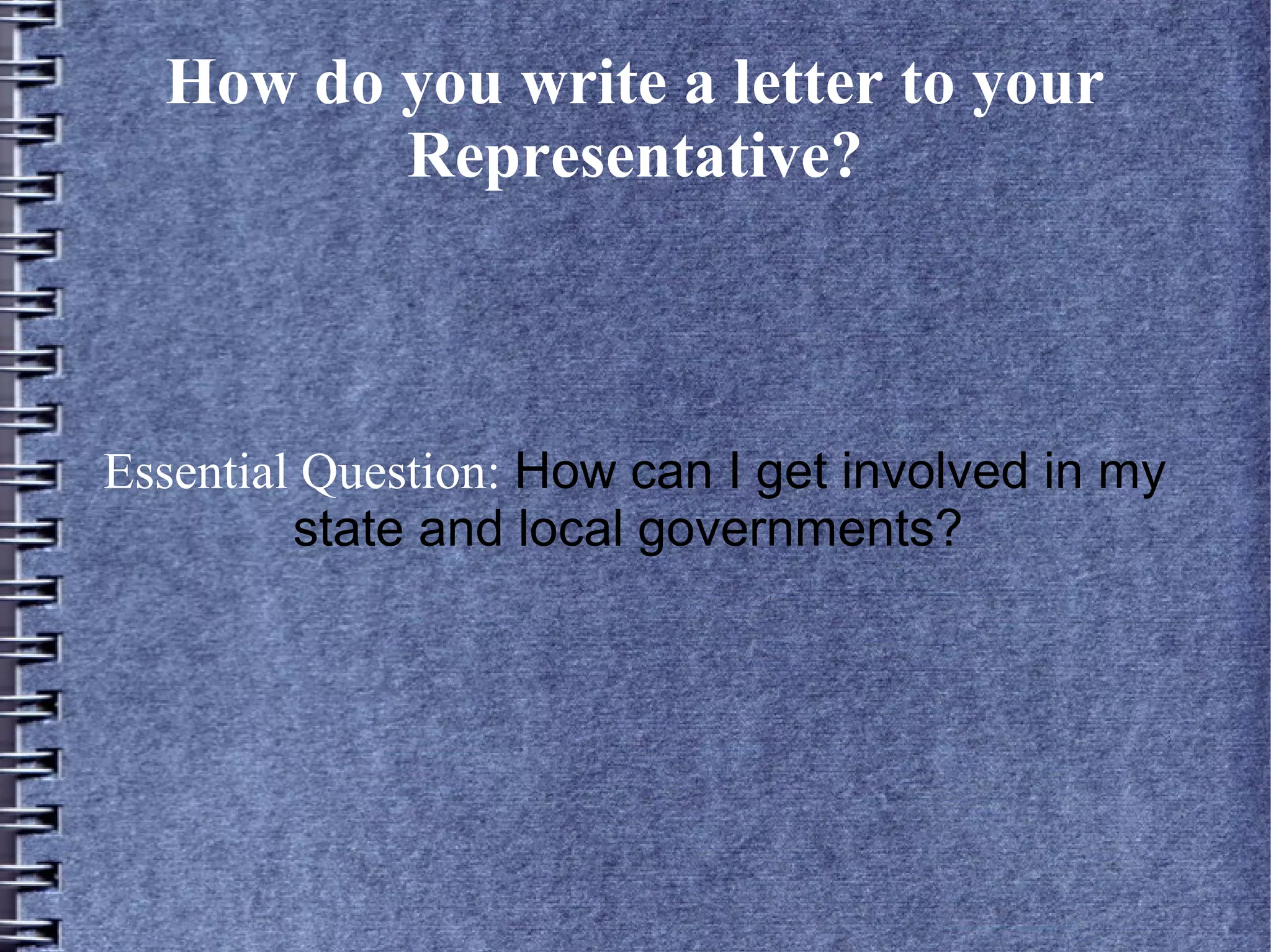How do you write a letter to your representative | PPT
