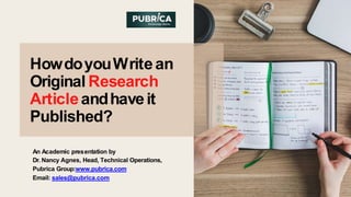 How do you write an original research article and have it published ...