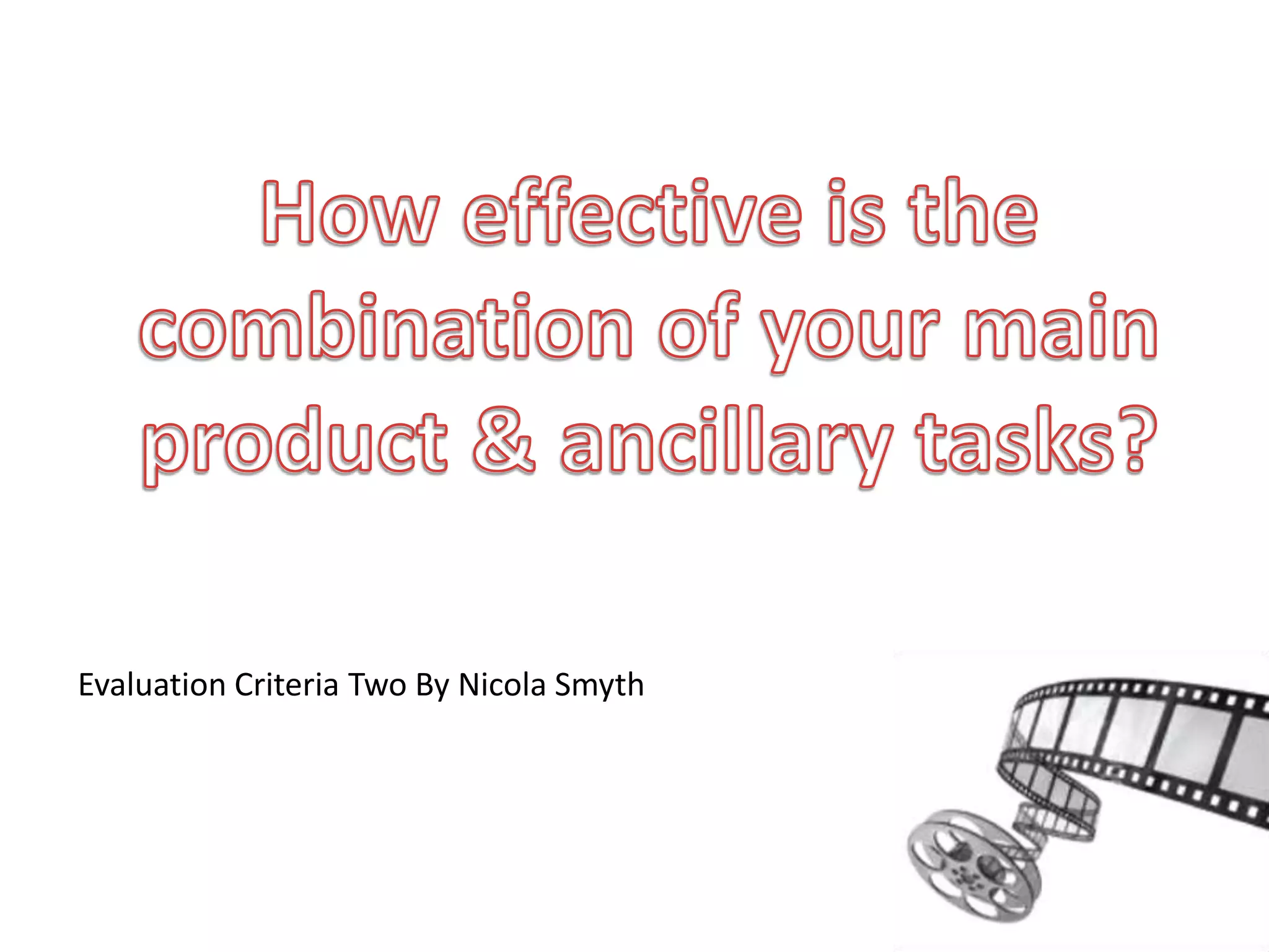 How effective is the combination of your main task and ancillary tasks ...