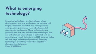How emerging technology support our life | PPT