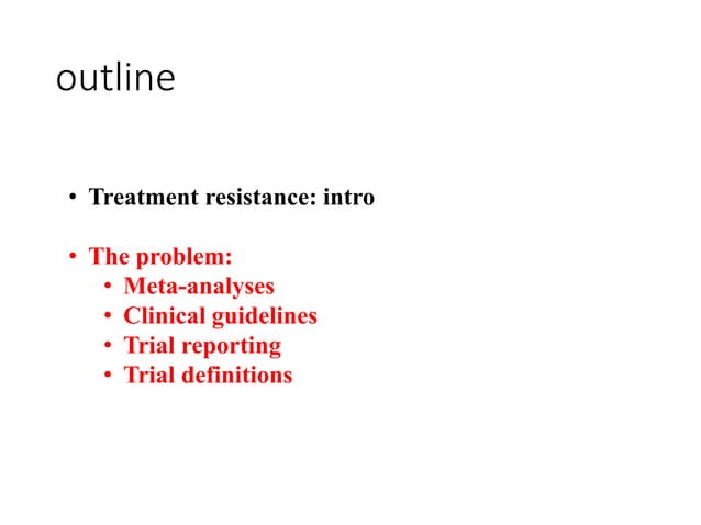 Oliver Howes - Treatment-Resistant Schizophrenia: New Guidelines on ...