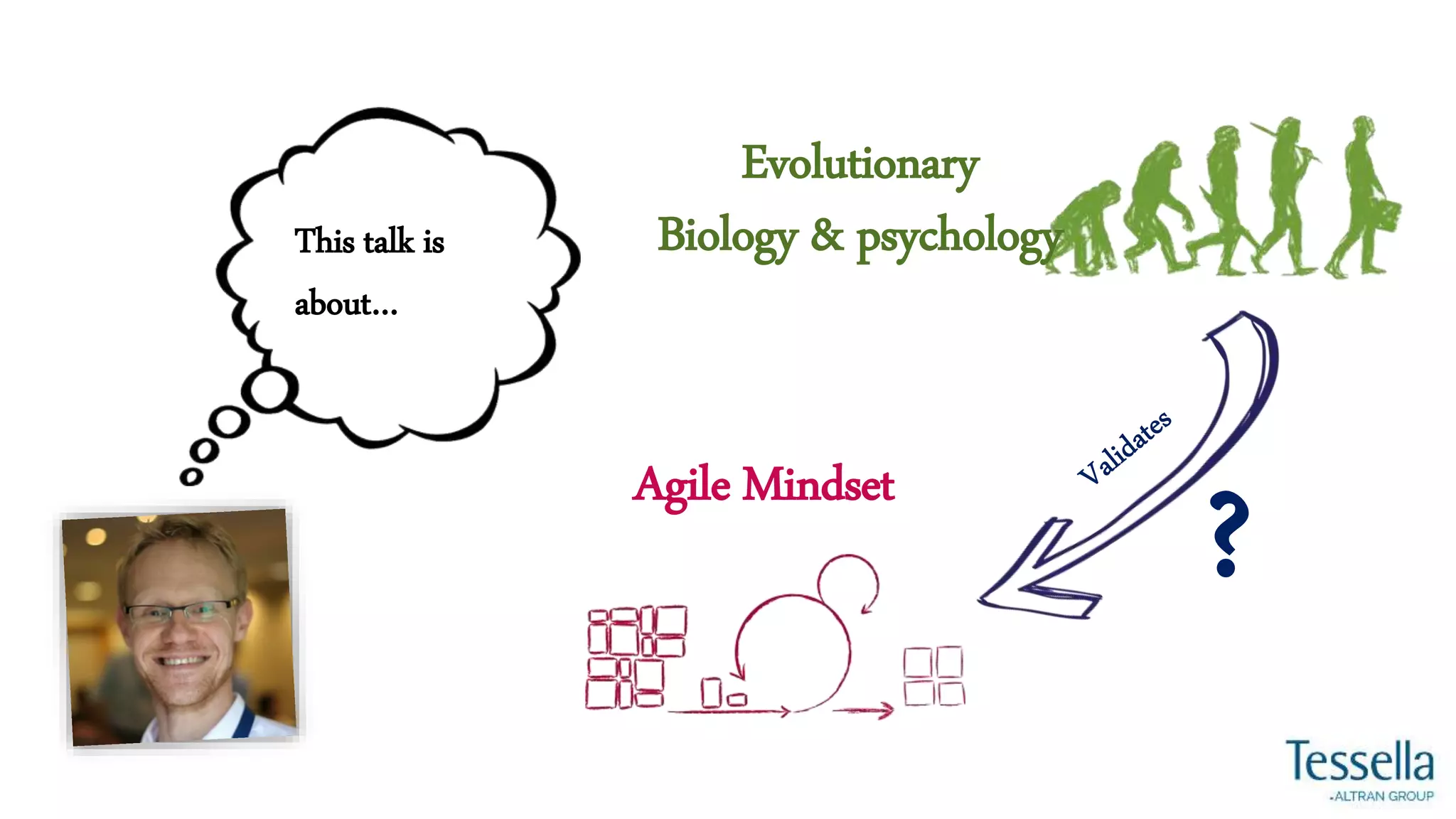 How evolutionary psychology validates the agile mindset updated | PPTX