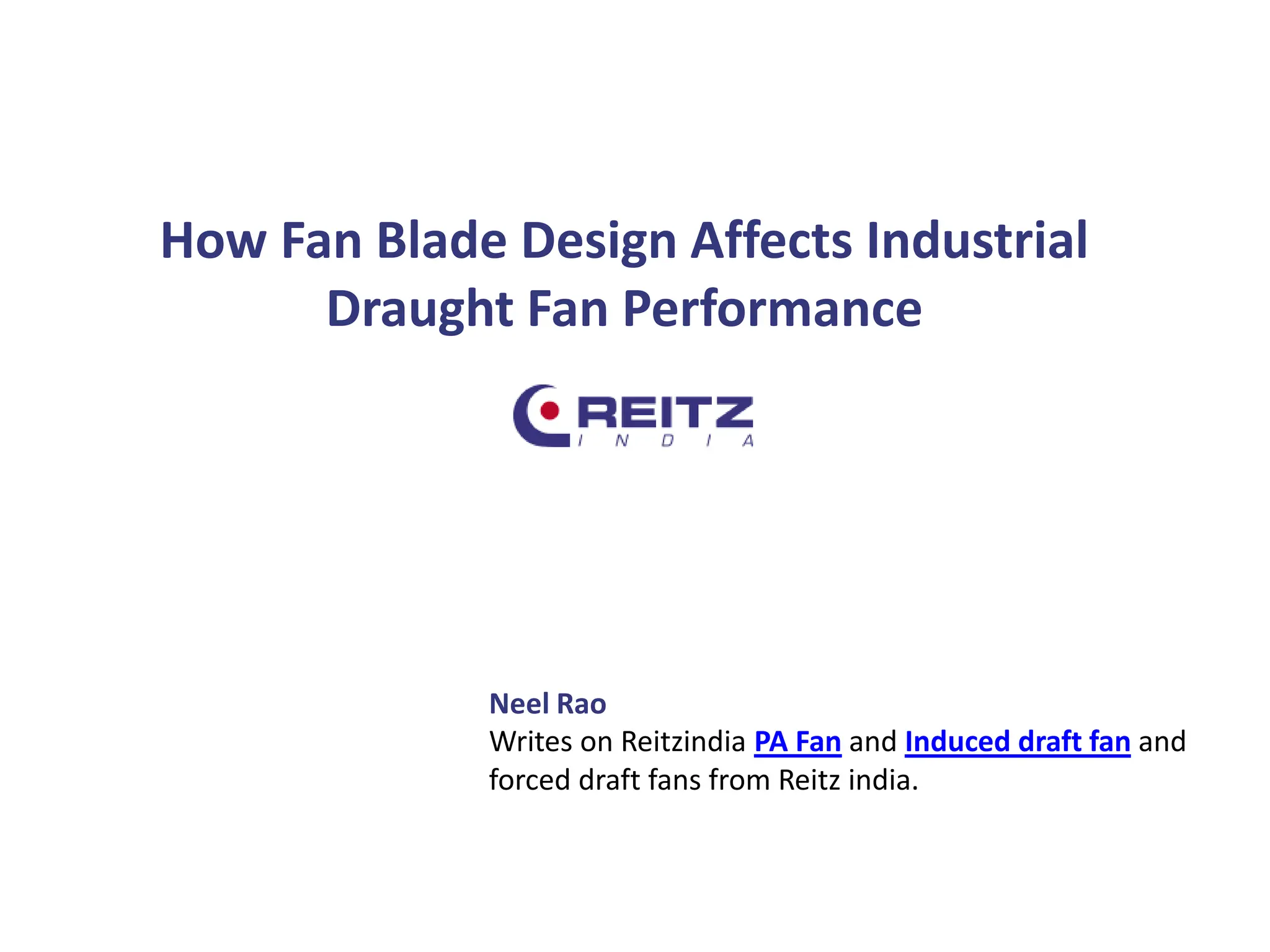 How Fan Blade Design Affects Industrial Draught Fan Performance.pptx