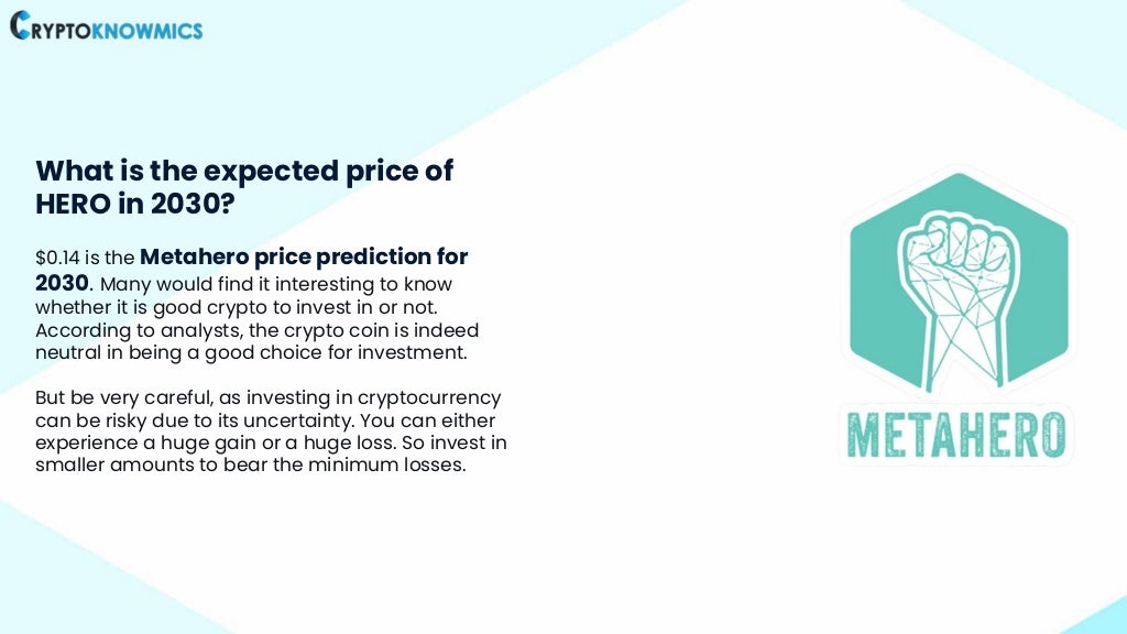How far would the price of Metahero reach in 2025_.pdf
