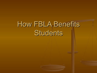 How fbla benefits students | PPT