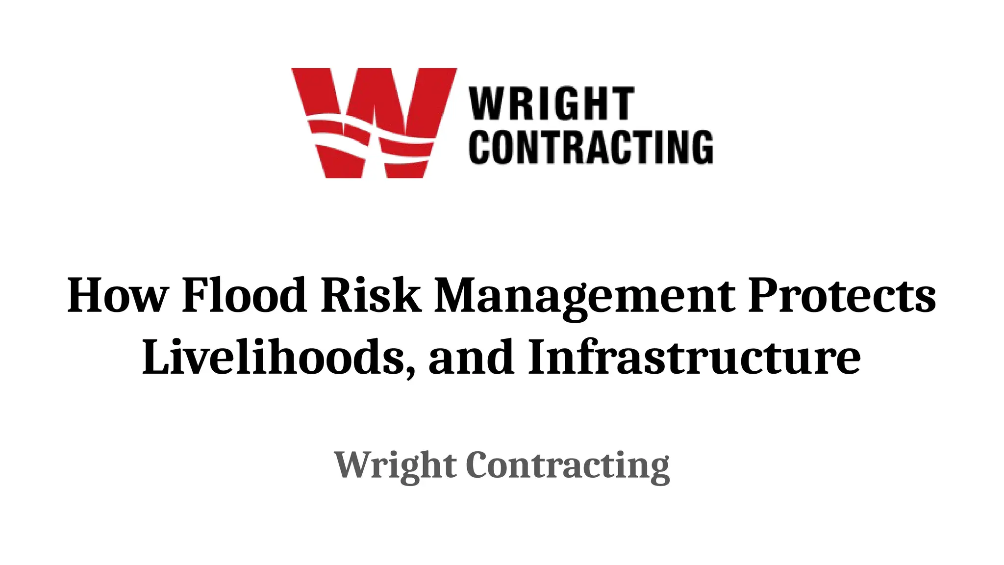 How Flood Risk Management Protects Livelihoods, and Infrastructure | PPT