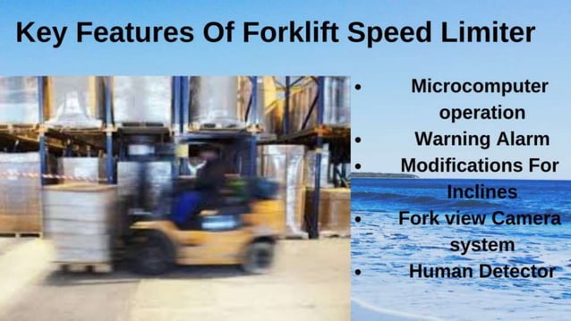 How Forklift Speed Limiter helps in Improving the Safety? | PPT