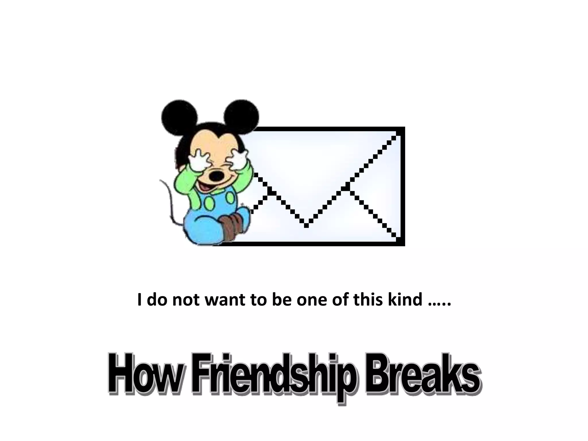 How friendship breaks | PPTX