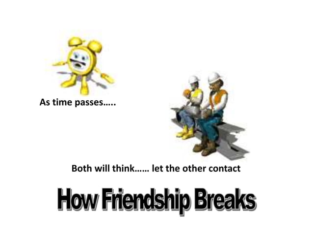 How friendship breaks | PPTX