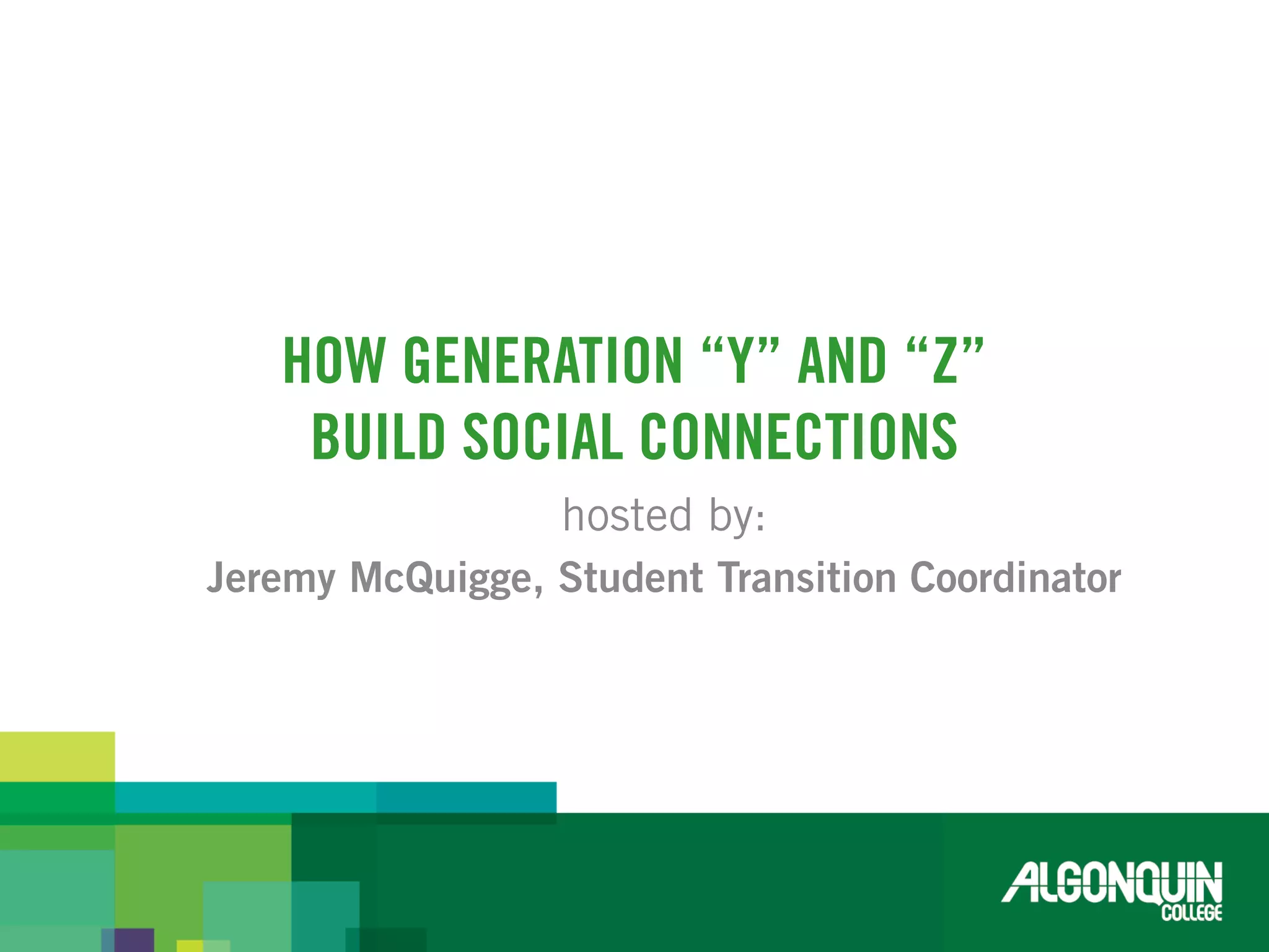 How generation y and z build social connections | PDF