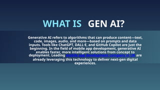 How Generative AI Is Changing Mobile App Development.pptx