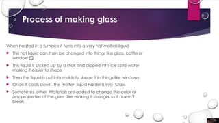 how glass is made...raw to final product | PPTX