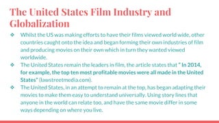 How Globalization is Affecting the Film Industry | PDF