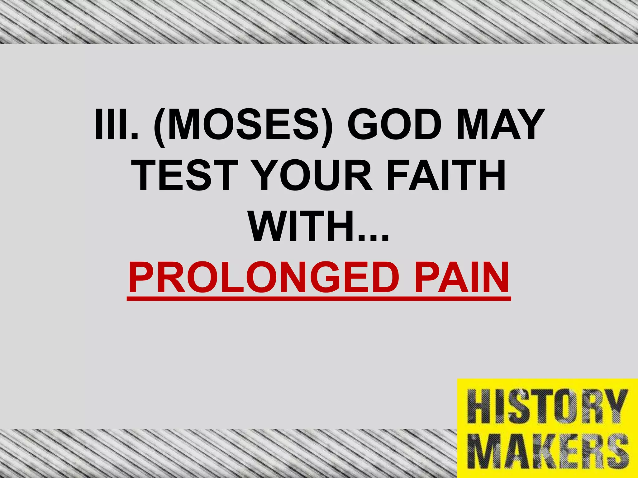 HOW GOD TESTS YOUR FAITH - Part 2 | PPTX