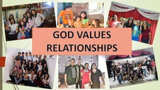 How God values relationships | PPT