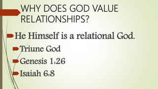 How God values relationships | PPT