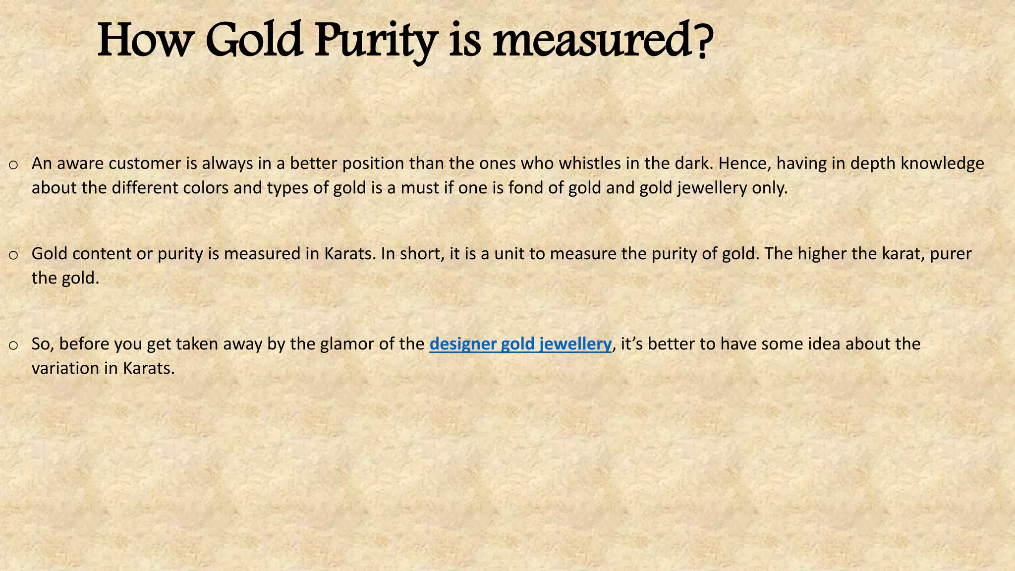 How gold purity is measured | PPTX