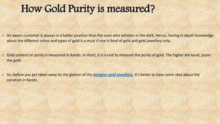 How gold purity is measured | PPTX