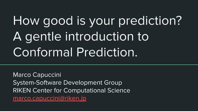 How good is your prediction a gentle introduction to conformal ...