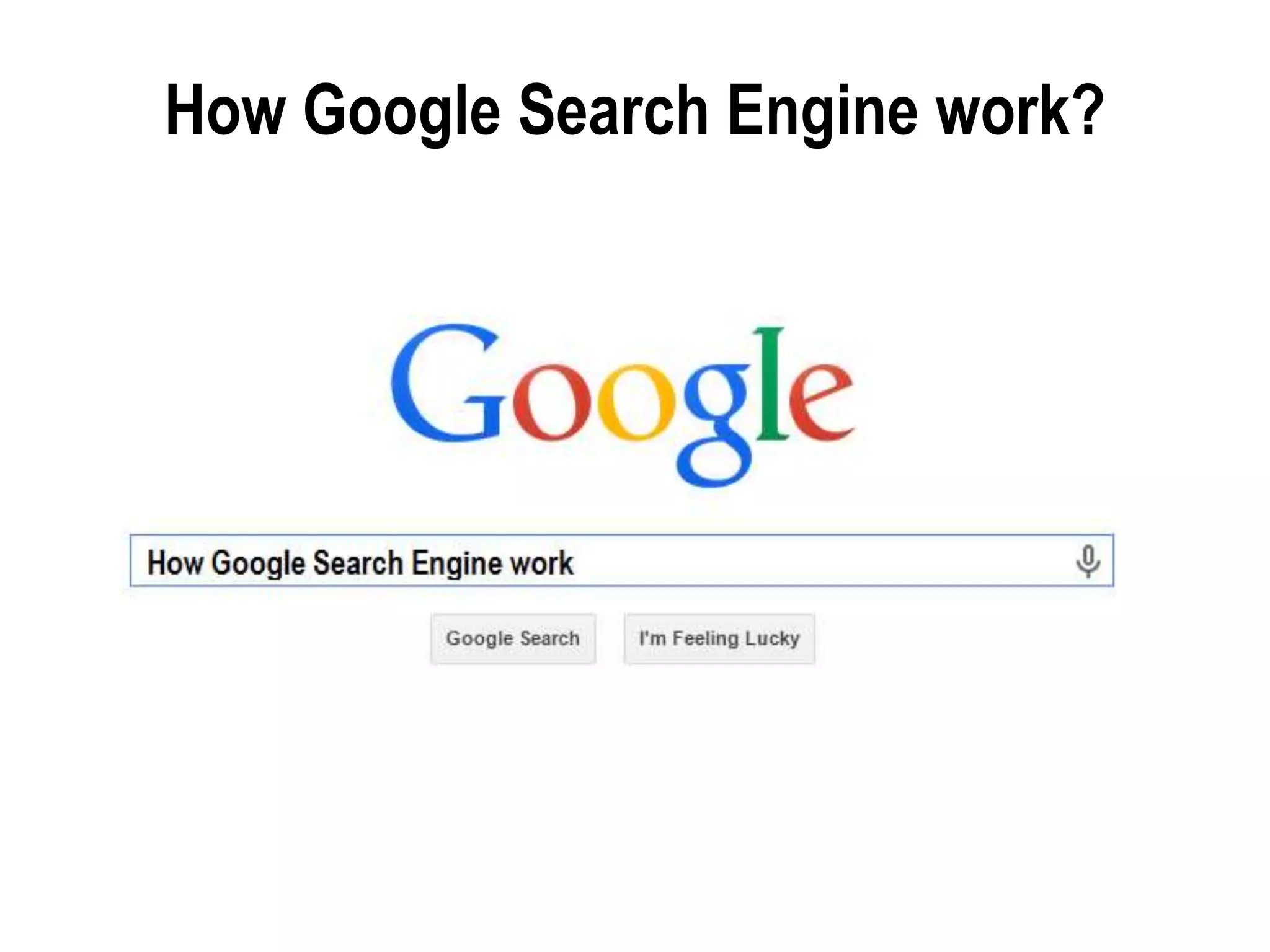 How google search engine work | PPTX