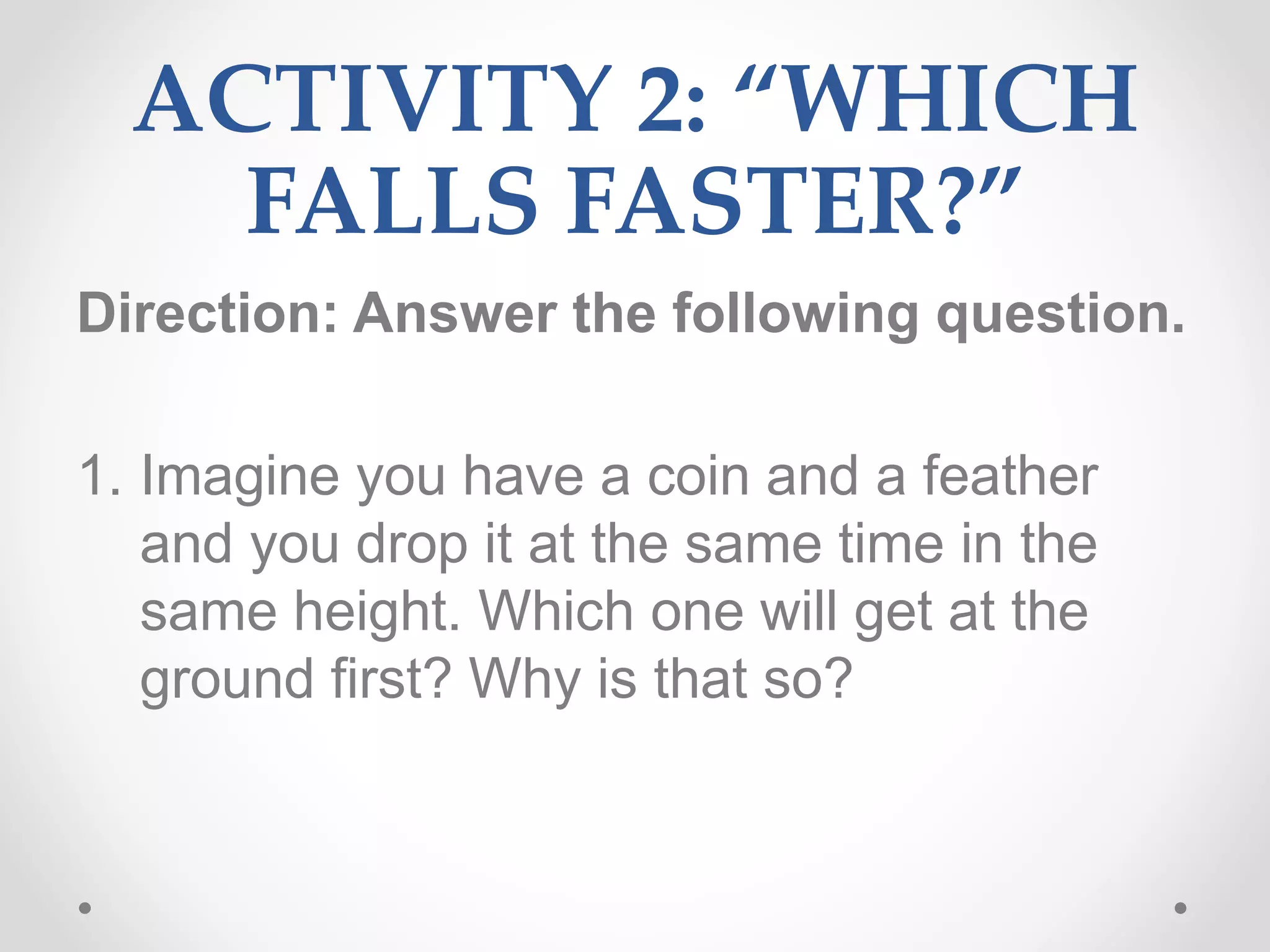 How gravity and friction affects motion | PPT