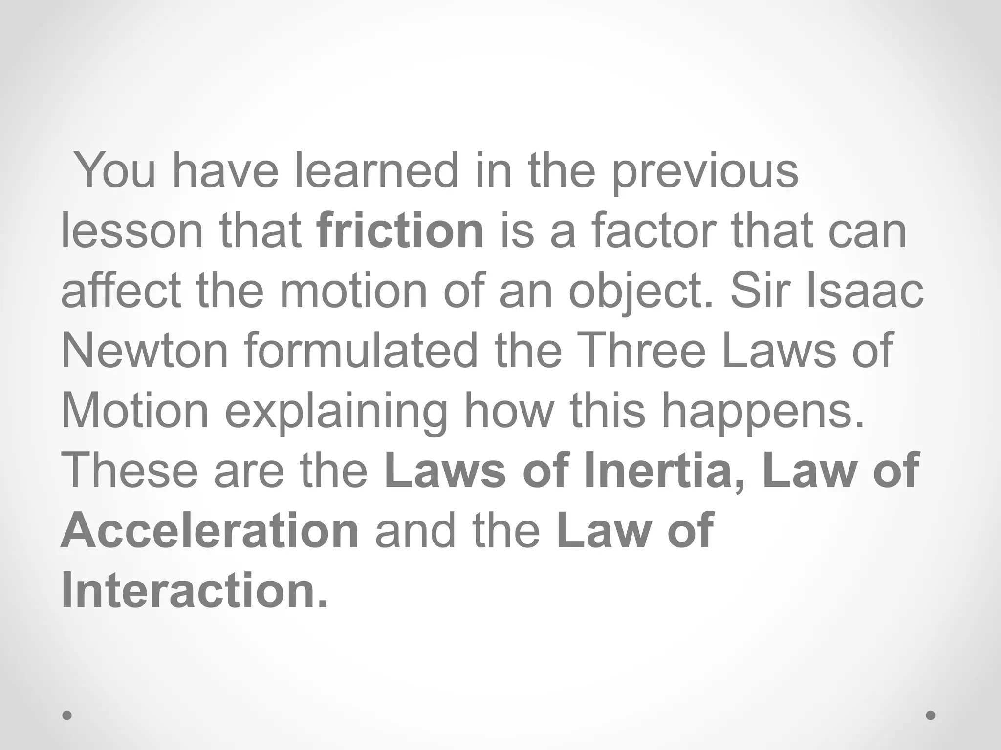 How gravity and friction affects motion | PPTX