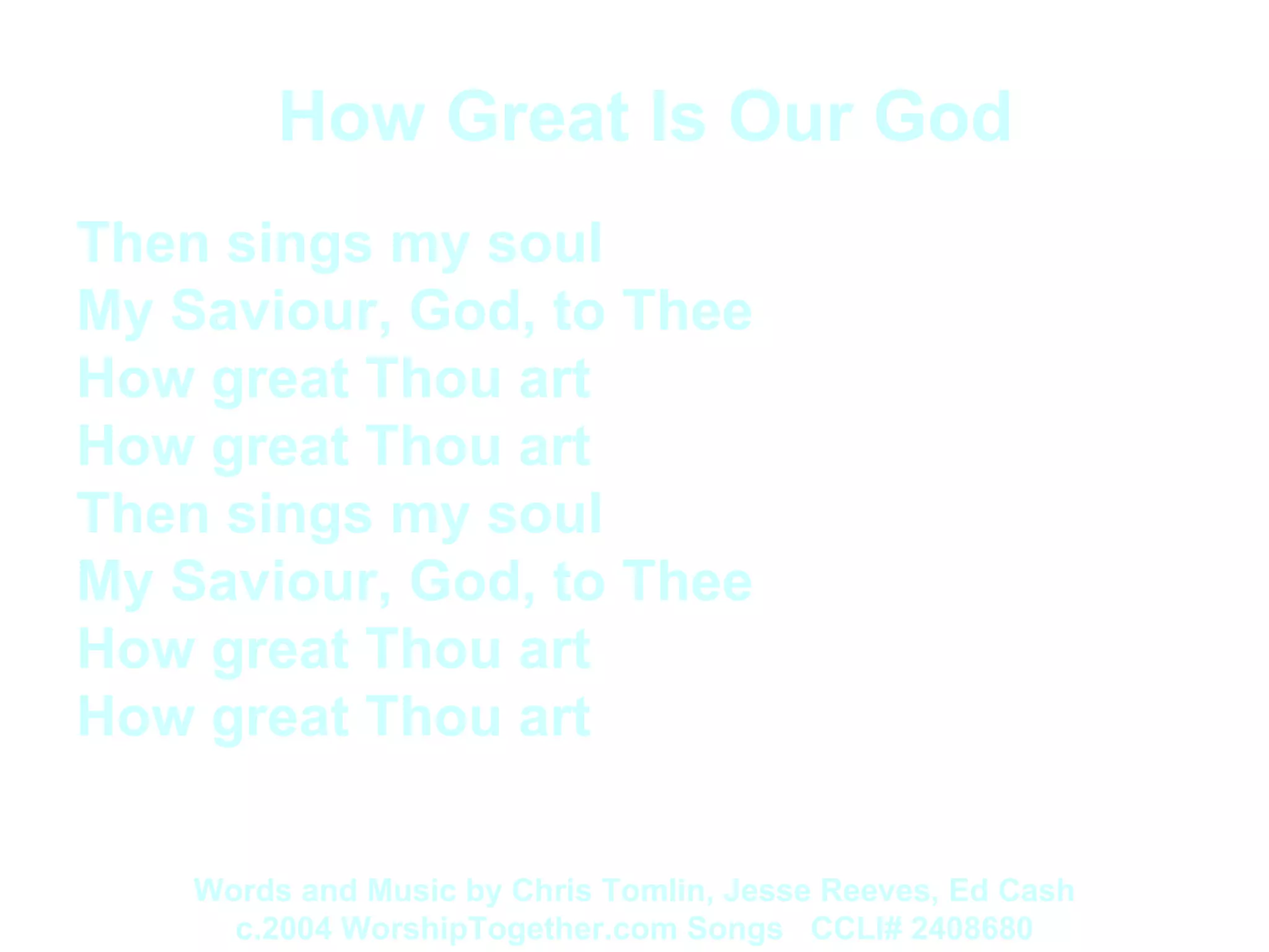 How great is our God | PPT