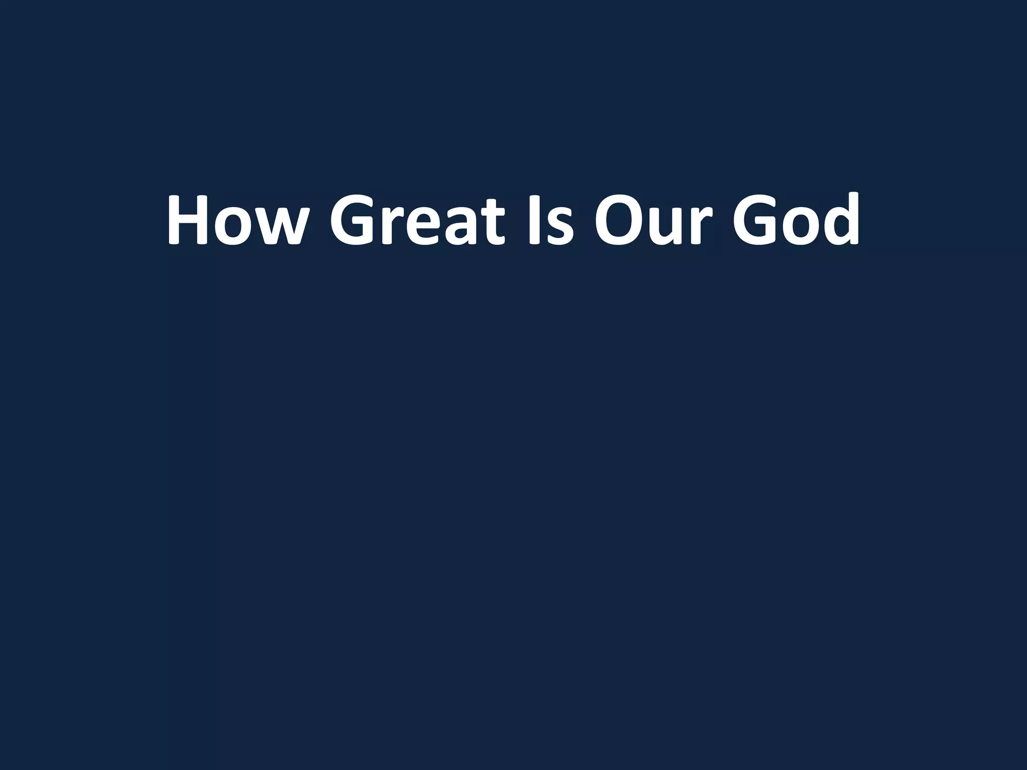 How great is our God | PPTX