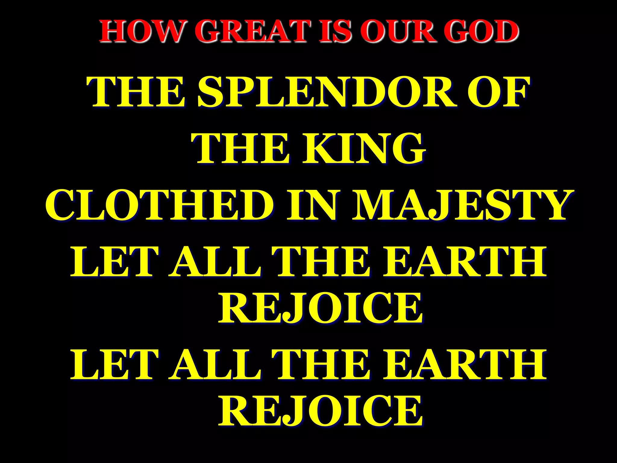 HOW GREAT IS OUR GOD.ppt