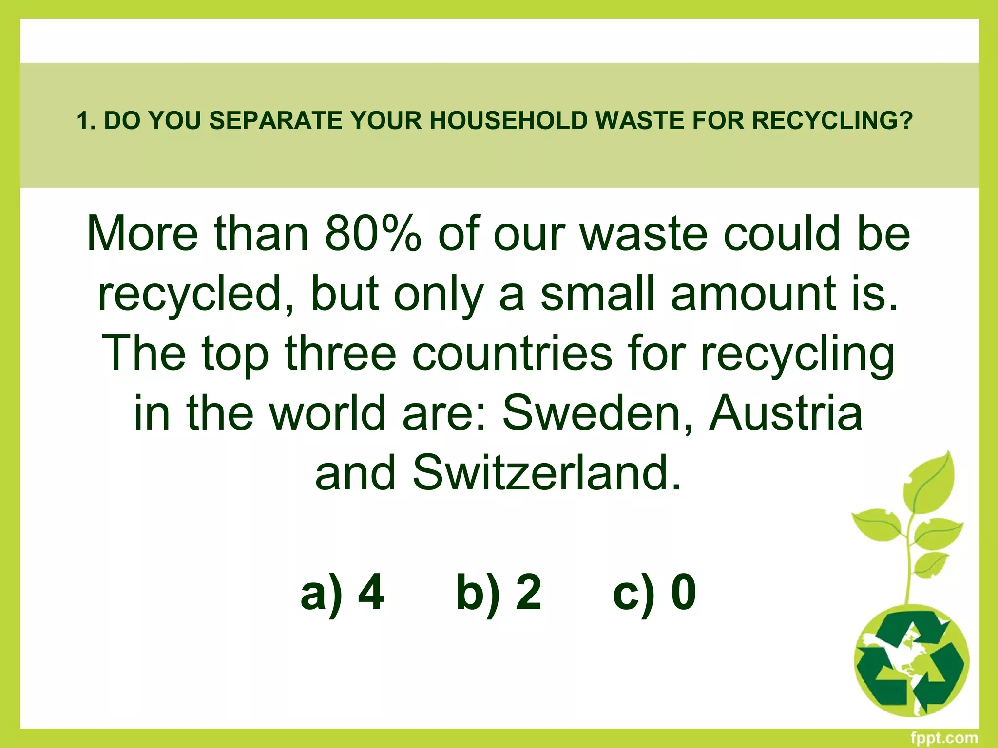 How green are you questionnaire key | PPT