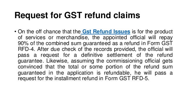 How GST refunds work, the rules, and how to file a claim.pptx