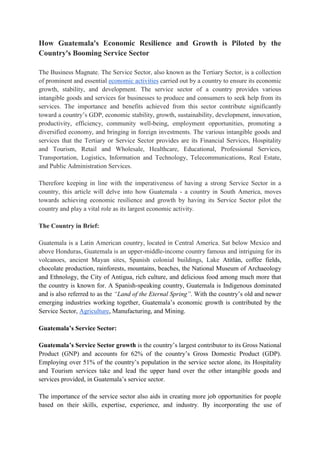 How Guatemala's Economic Resilience and Growth is Piloted by the ...