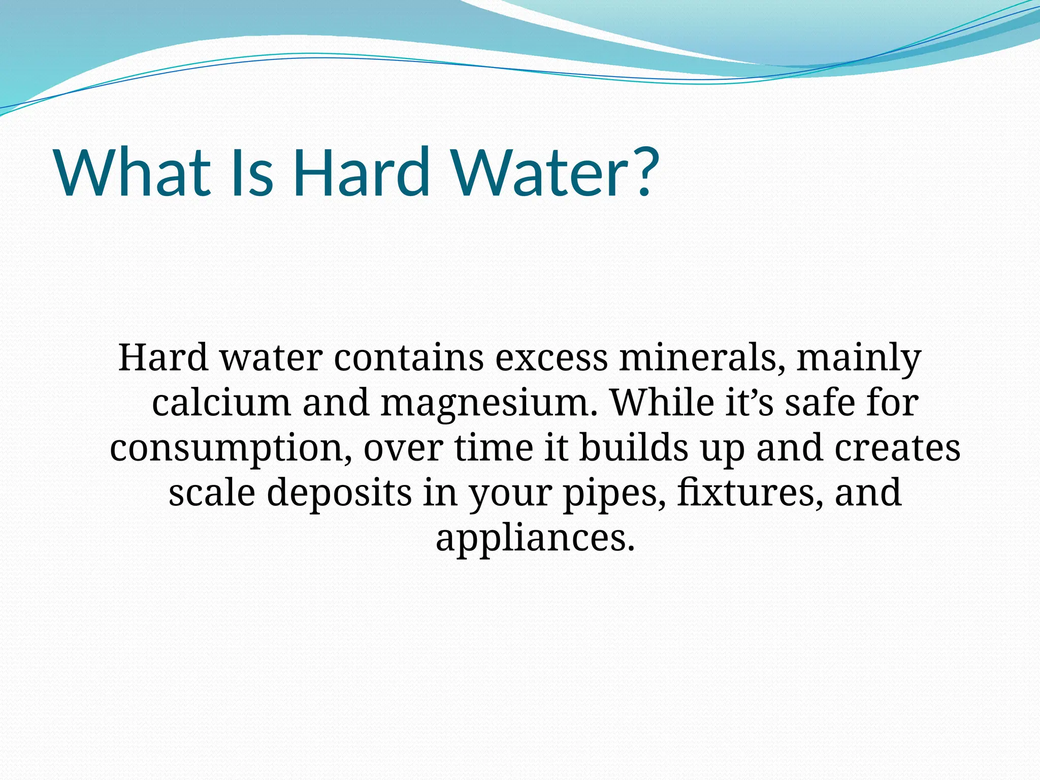 How Hard Water Can Affect Your Plumbing? | PPTX
