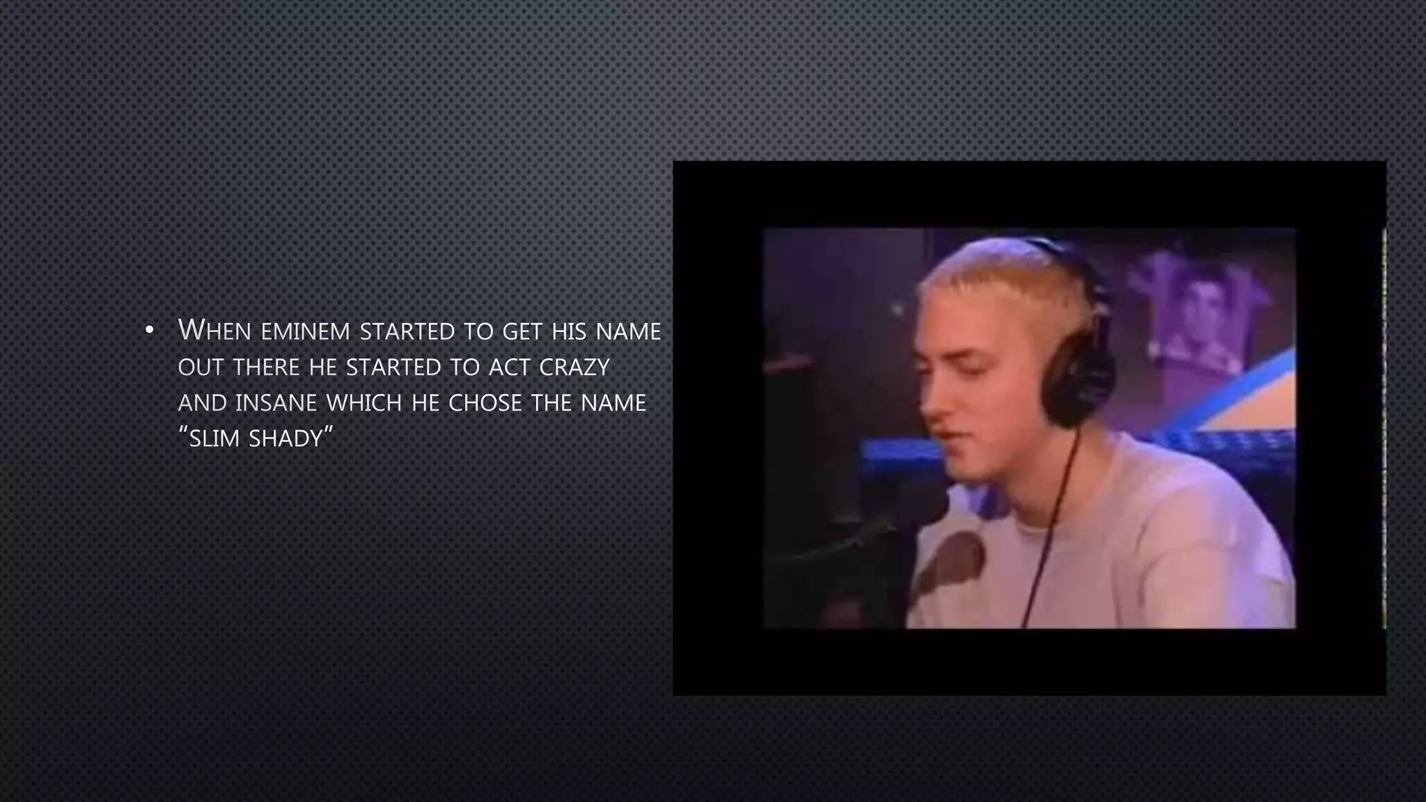 How has eminem changed | PPT