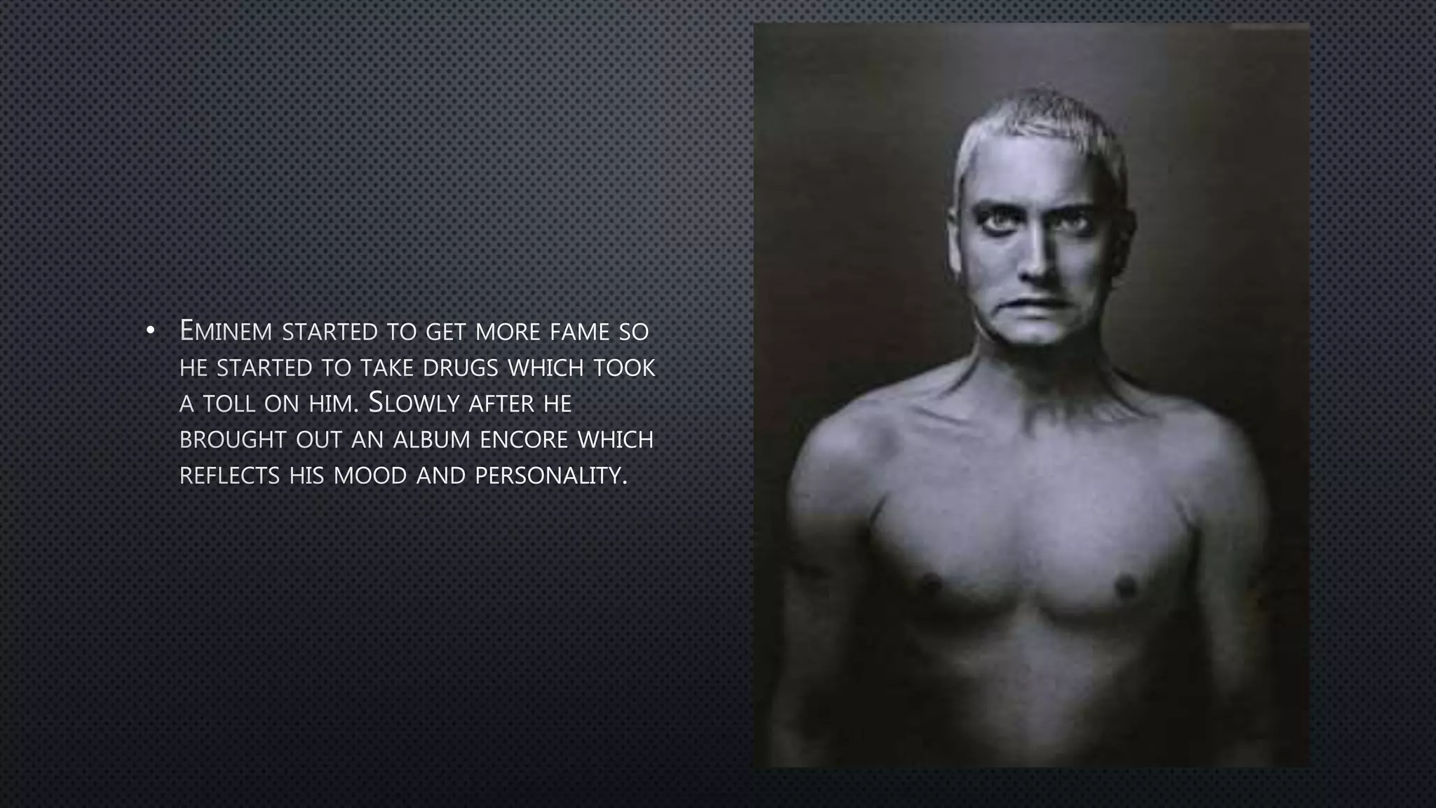 How has eminem changed | PPT