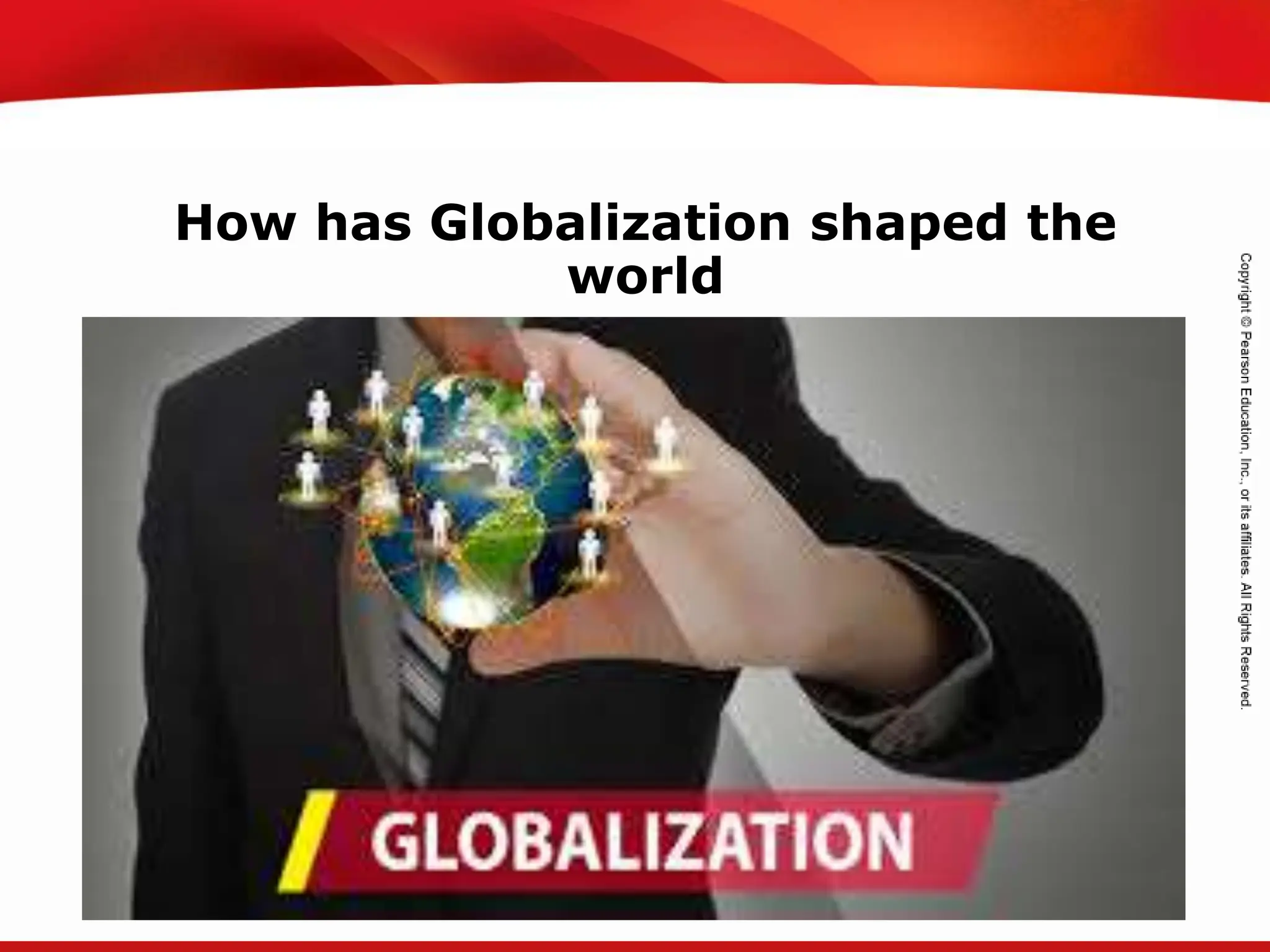 How has Globalization Shaped the World.ppt