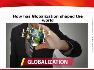 How has Globalization Shaped the World.ppt