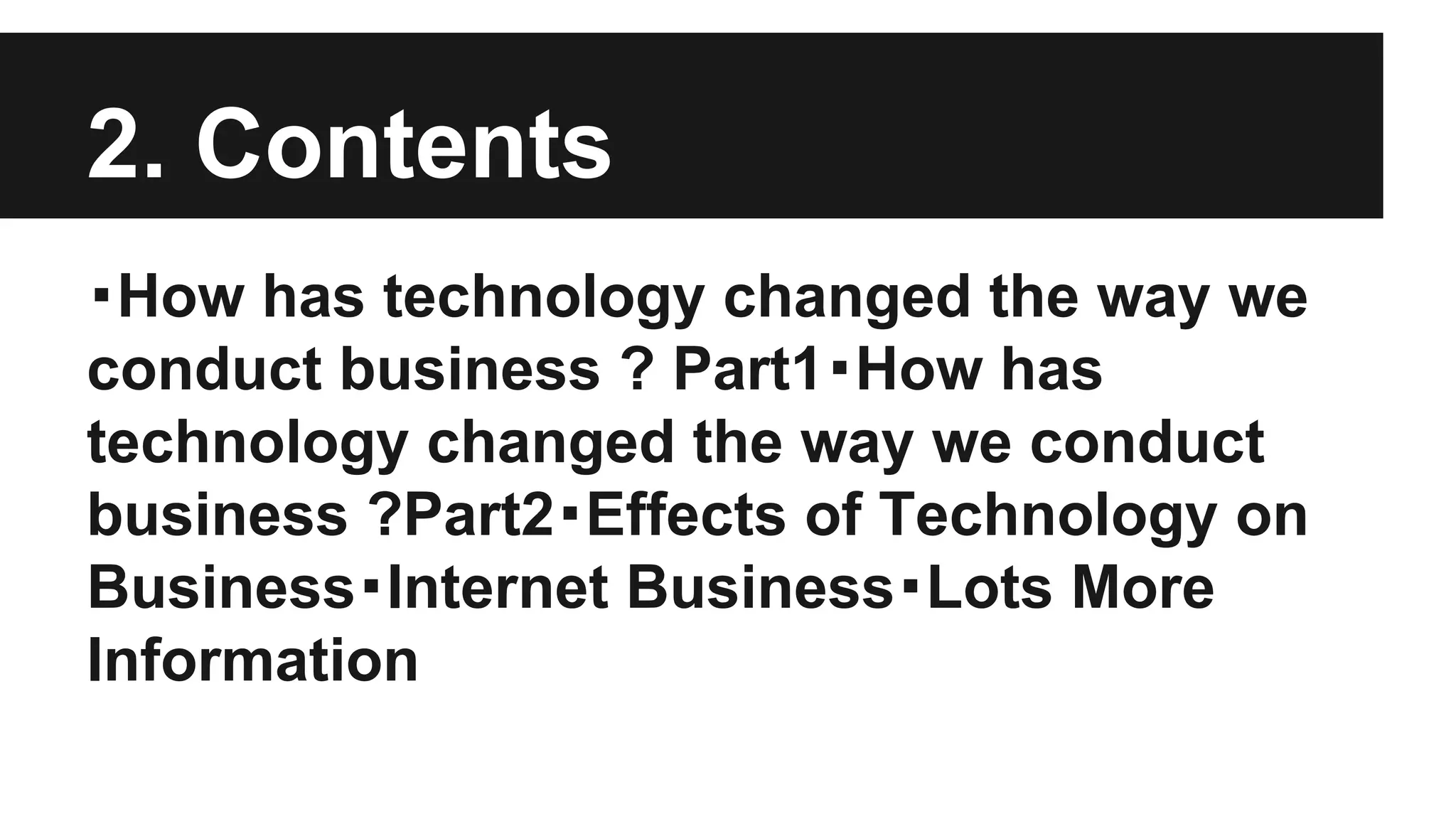 How has technology changed the way we conduct business | PPT