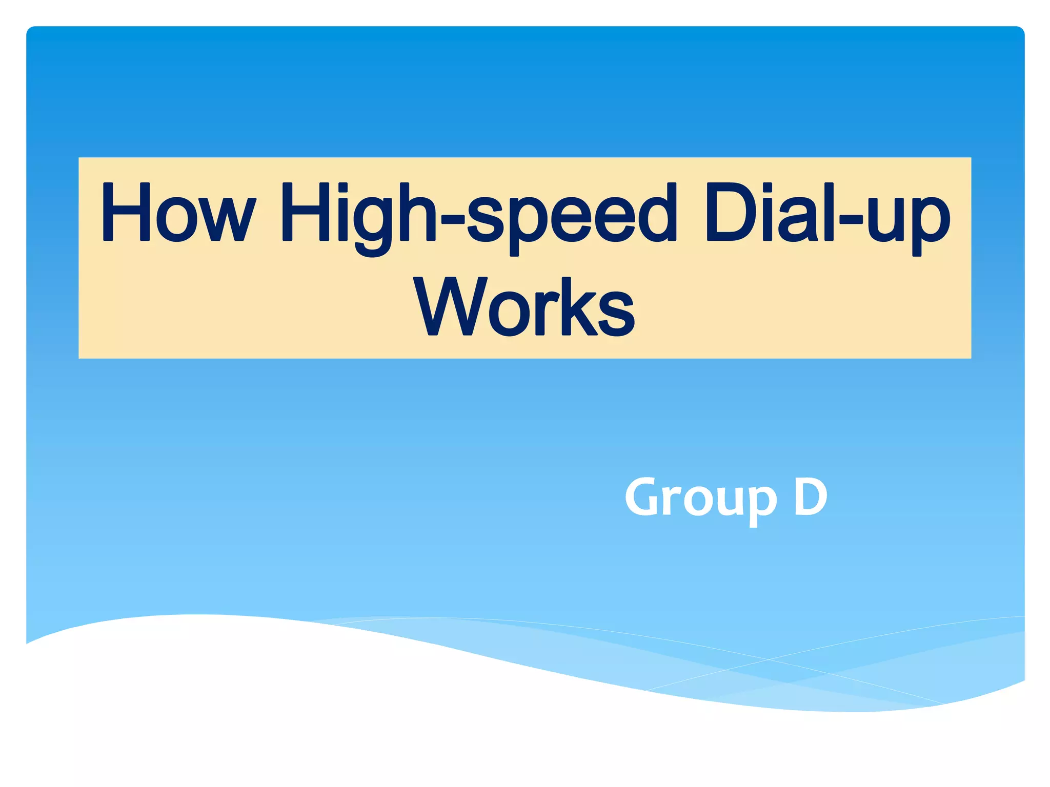 How high speed dial-up works | PDF