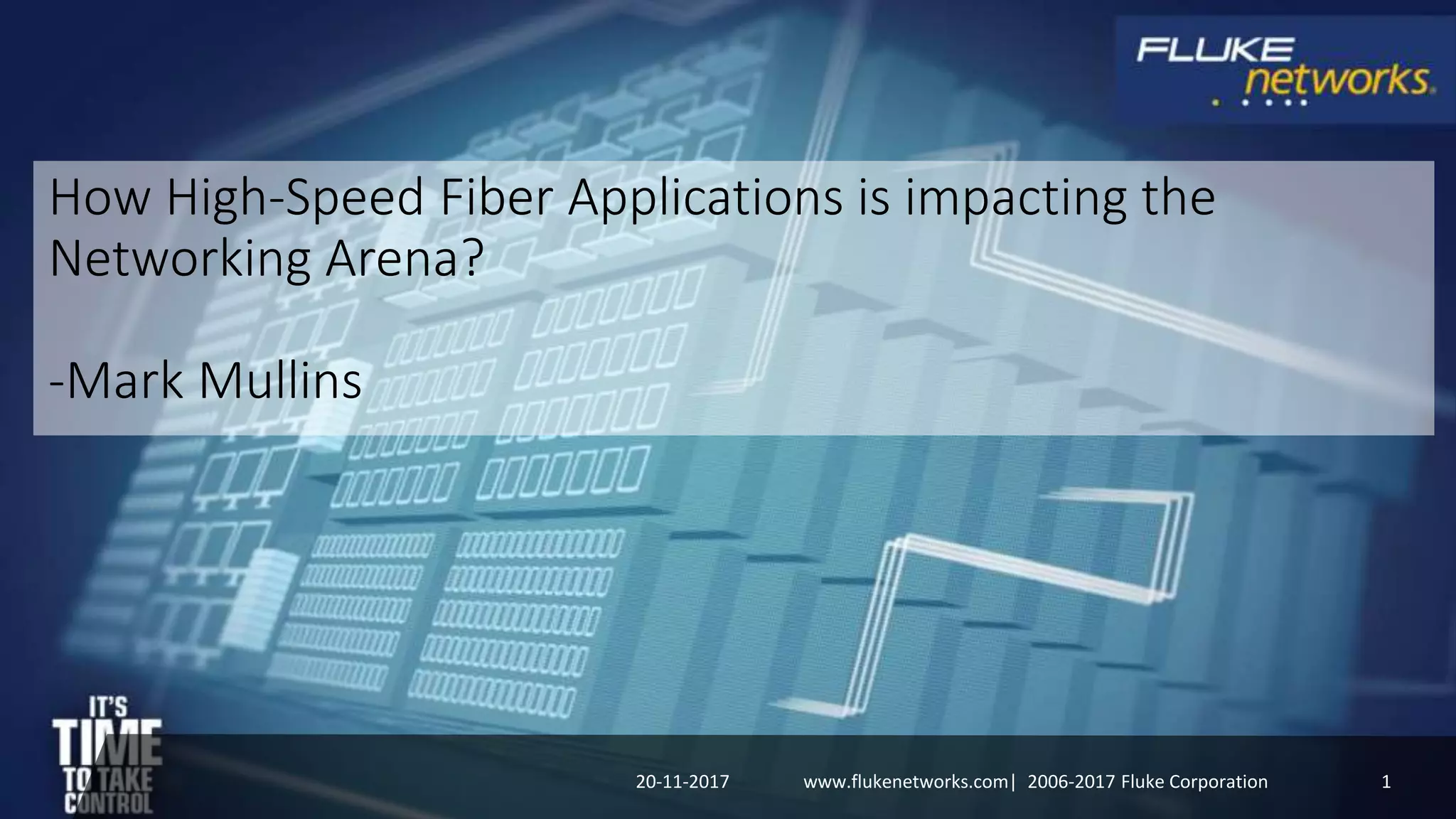 How high speed fiber applications is impacting the networking arena | PPTX