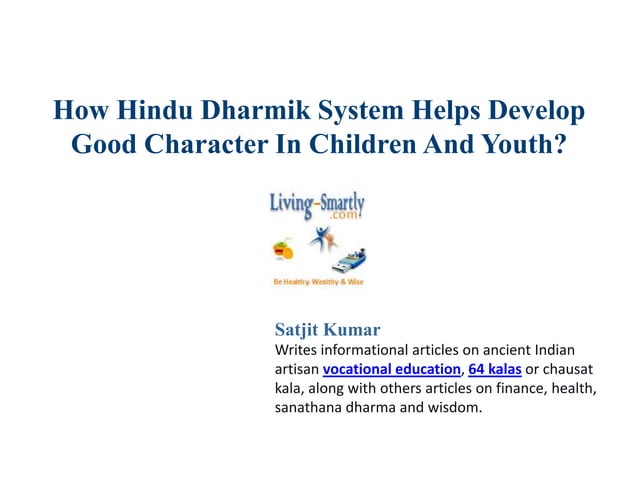 How Hindu Dharmik System Helps Develop Good Character In Children And ...