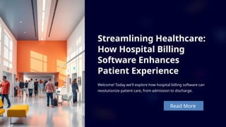 How Hospital Billing Software Enhances Patient Experience from ...