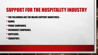 How hospitality business are supported by other industries | PPTX