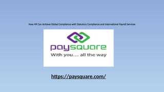 How HR Can Achieve Global Compliance with Statutory Compliance and International Payroll ...