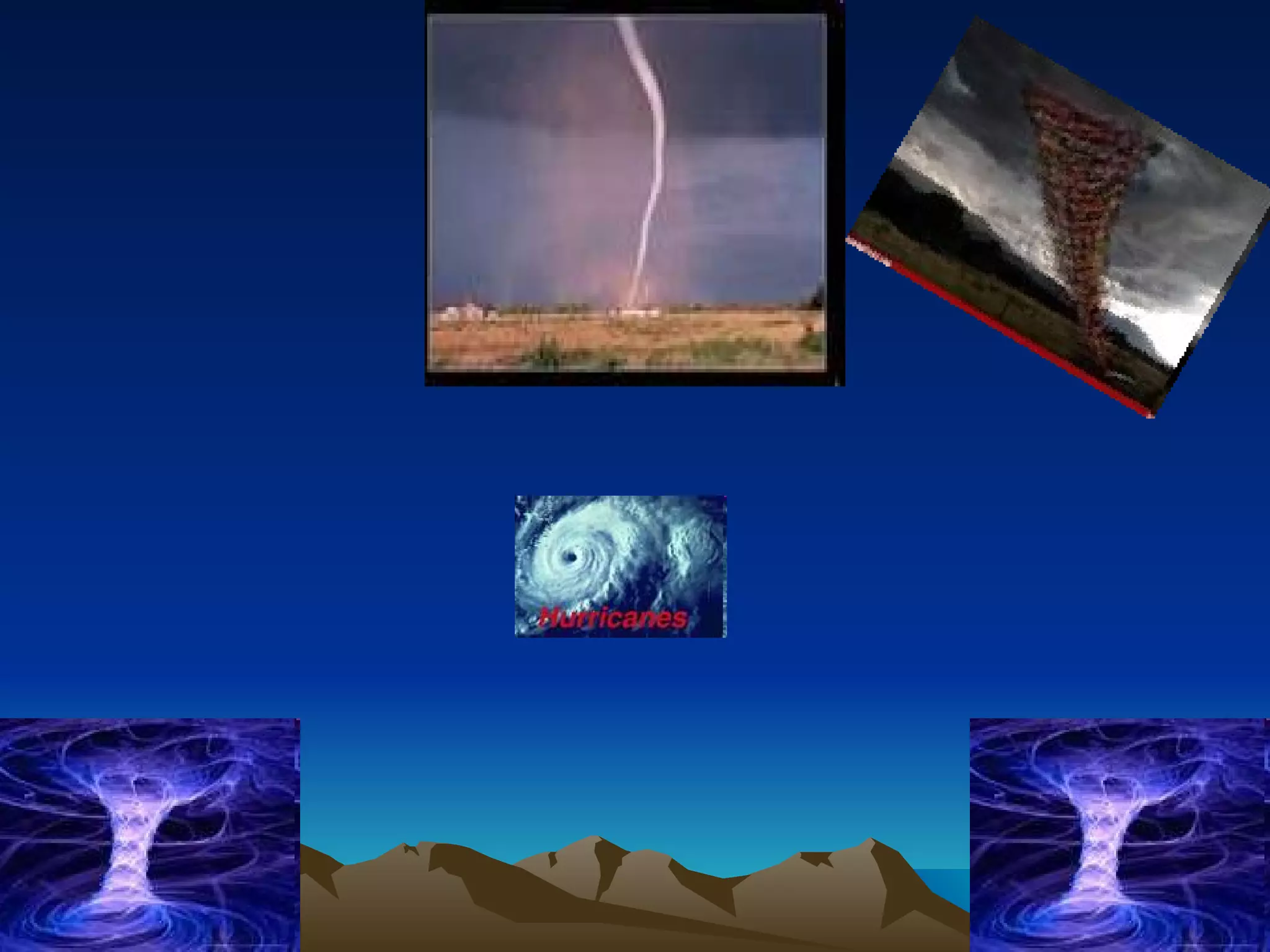 How hurricanes and tornadoes form | PPT