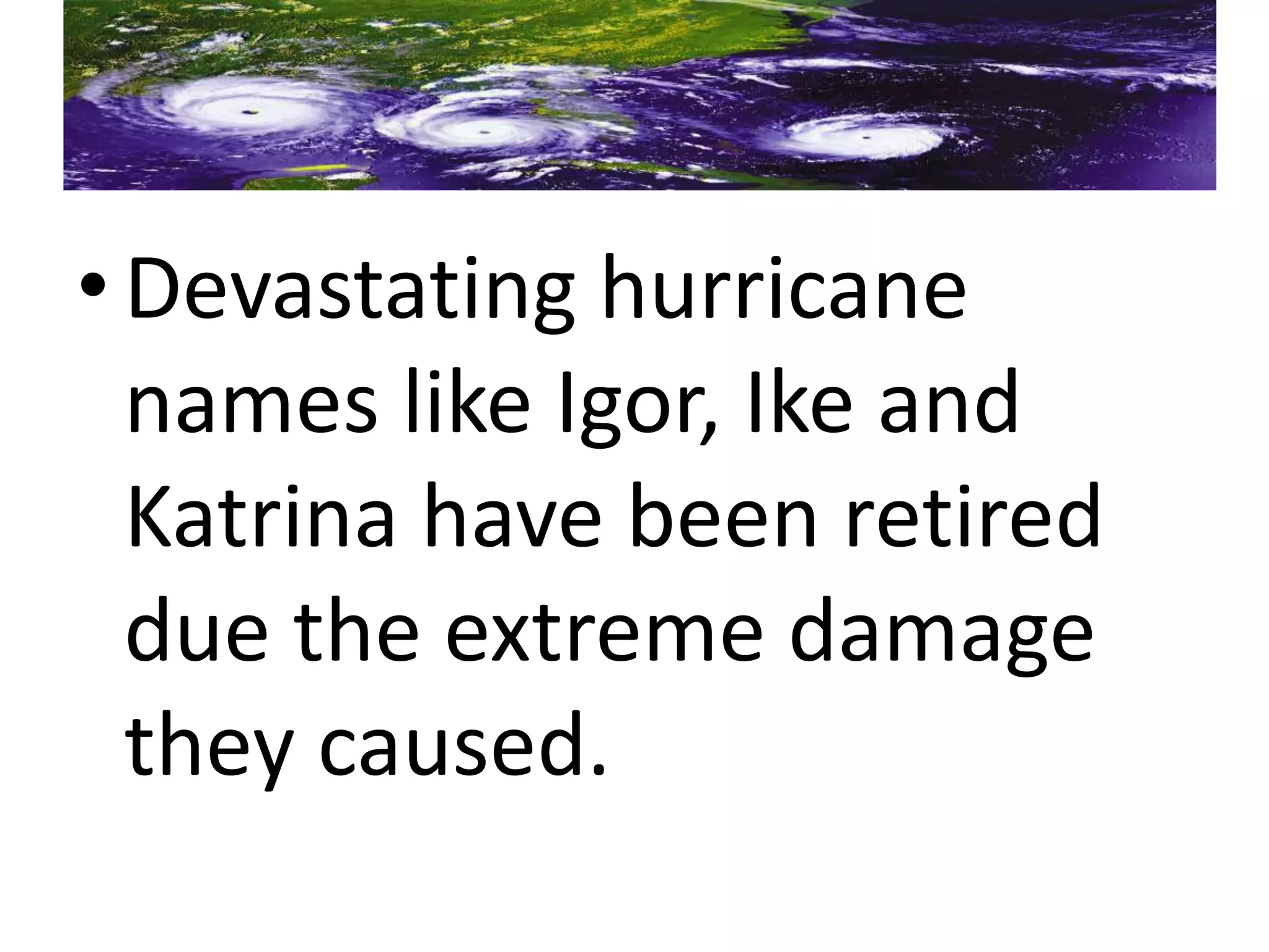 How hurricanes get their names | PPTX