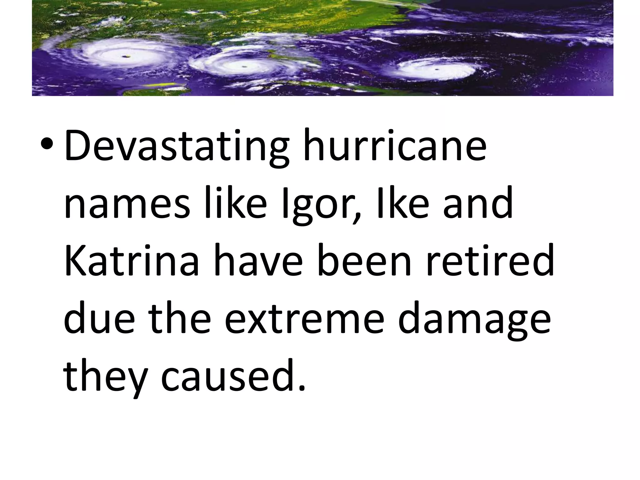 How hurricanes get their names | PPTX