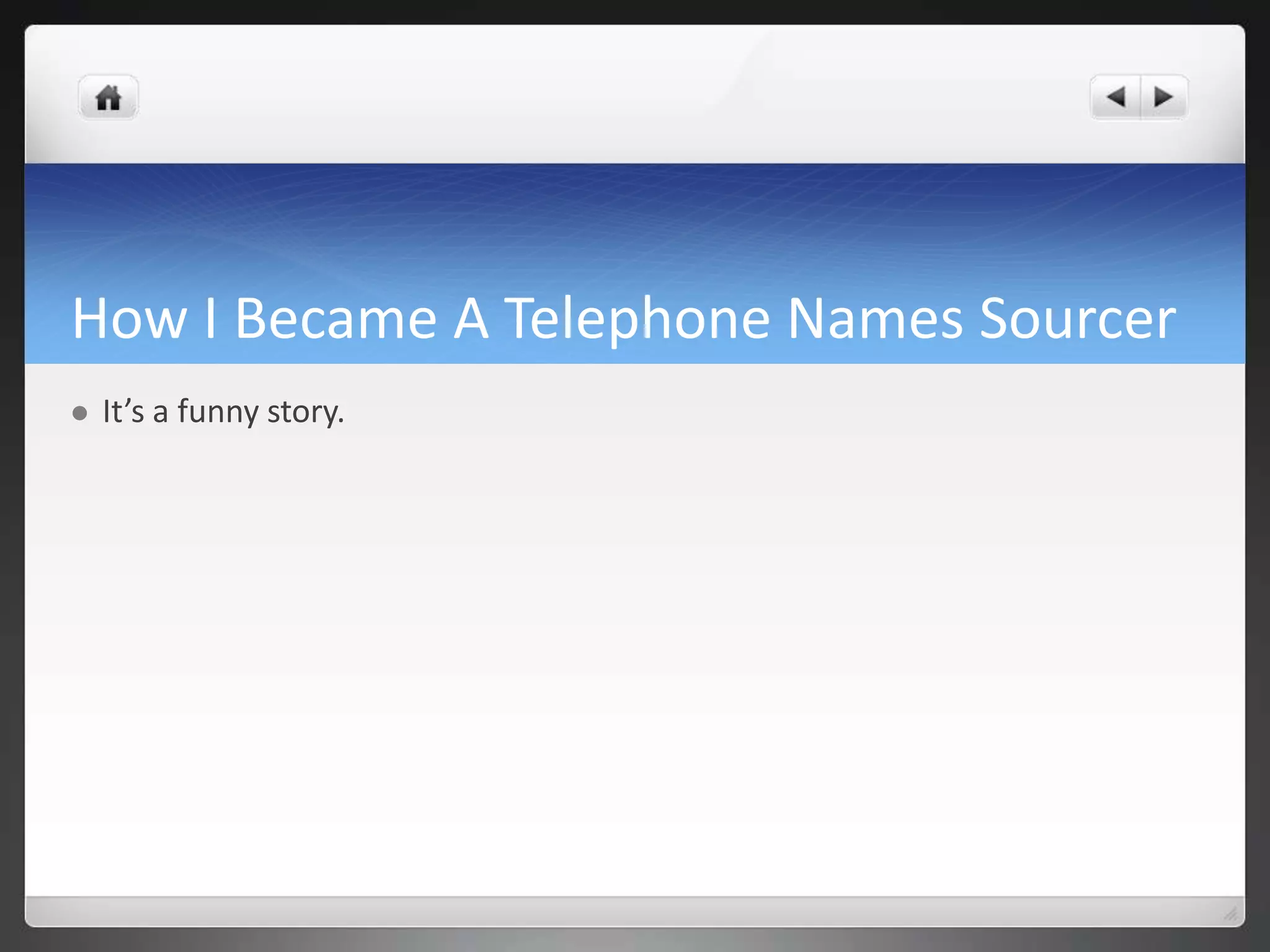 How I Became a Telephone Names Sourcer | PPTX