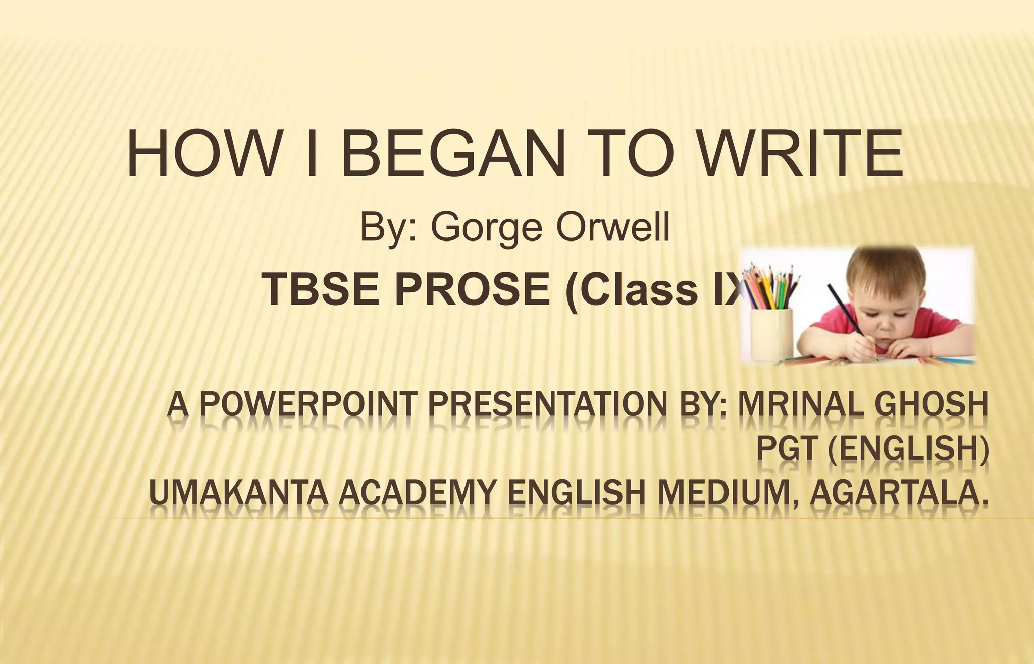 How I Began to Write | PPT